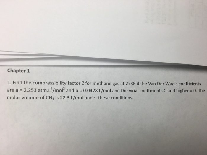 Solved Find the compressibility factor Z for methane gas at | Chegg.com