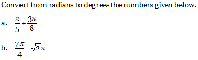 Solved Convert from radians to degrees the numbers given | Chegg.com