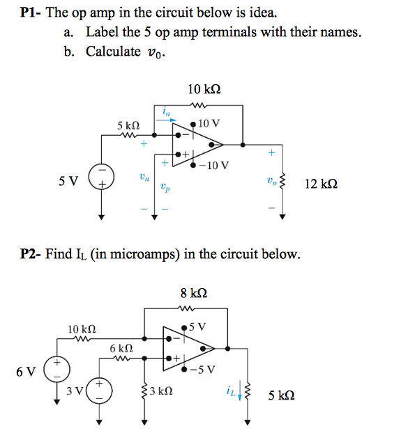 Solved The op amp in the circuit below is idea. Label the 5 | Chegg.com