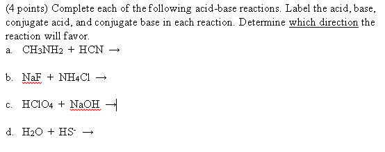 Solved 4 points) Complete each of the following acid-base | Chegg.com