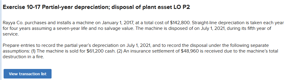 Solved Exercise 10-17 Partial-year depreciation; disposal of | Chegg.com