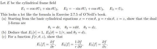 Solved Let E be the cylindrical frame field This looks a lot | Chegg.com
