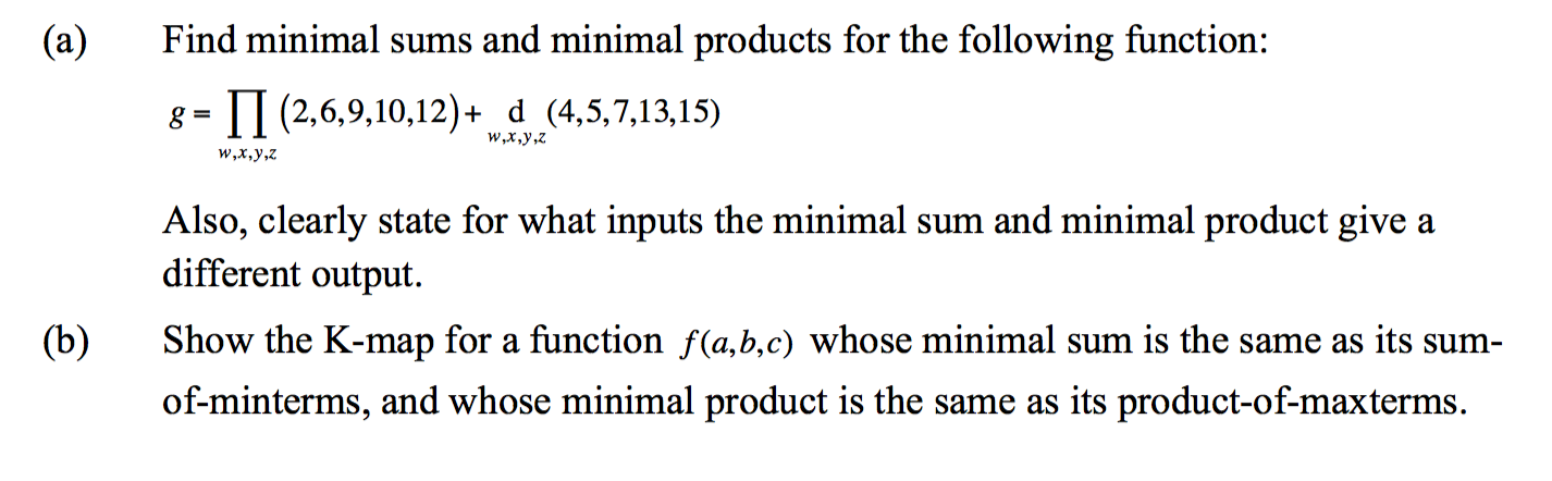 Solved Find minimal sums and minimal products for the | Chegg.com