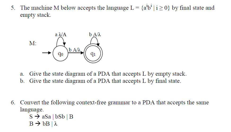 Solved Let M be the PDA defined by Describe the language | Chegg.com