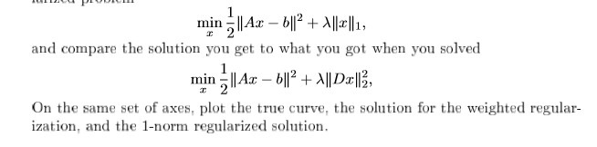 min_x 1/2 ||Ax - b||^2 + lambda ||x||_1, and | Chegg.com