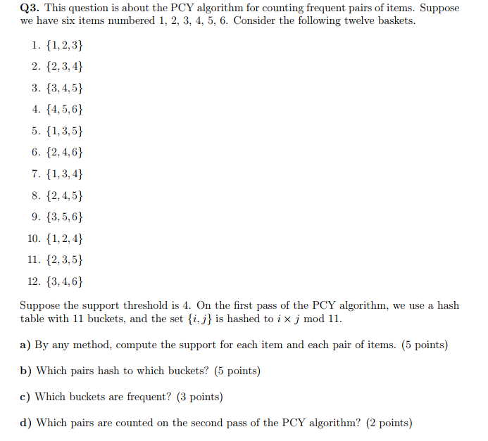 Solved Q3 This Question Is About The Pcy Algorithm For 5460