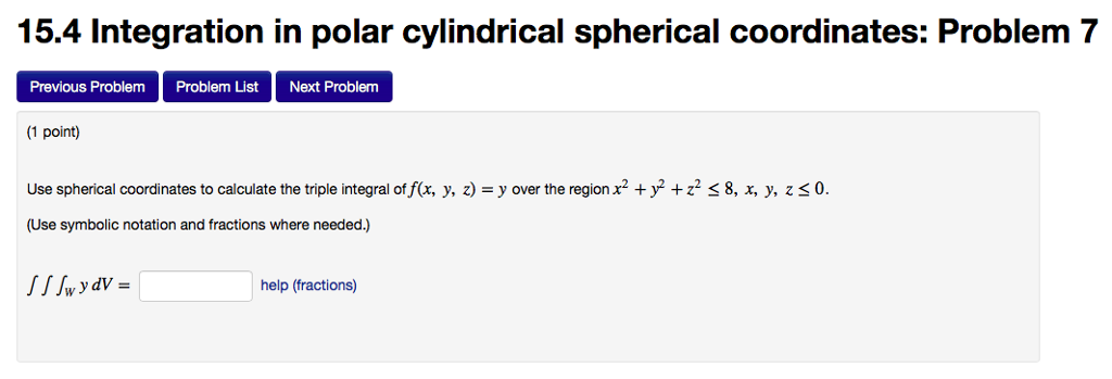Solved 15 4 Integration In Polar Cylindrical Spherical