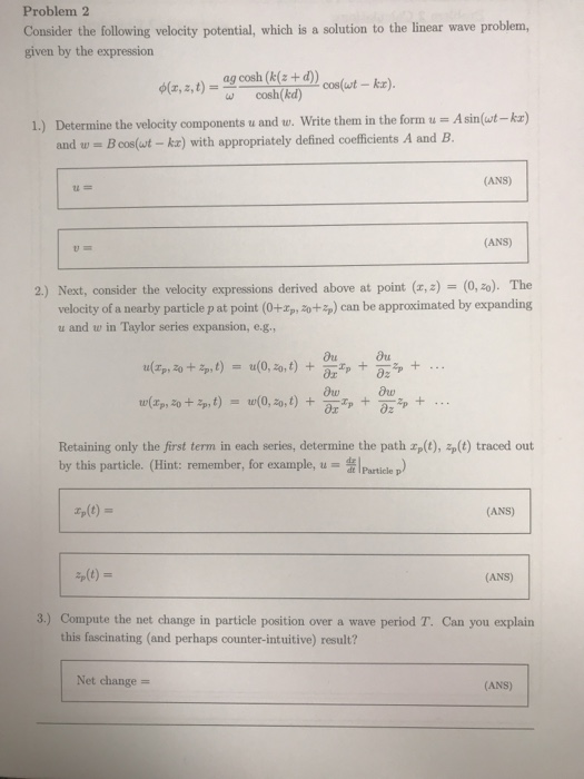 Solved Problem 2 Consider the following velocity potential, | Chegg.com