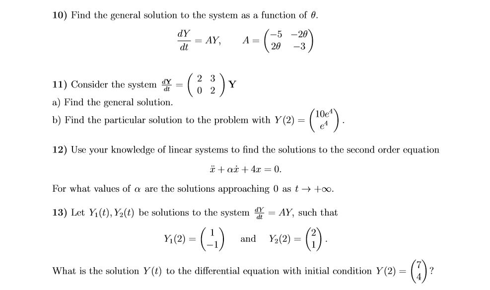 Solved 10) Find the general solution to the system as a | Chegg.com