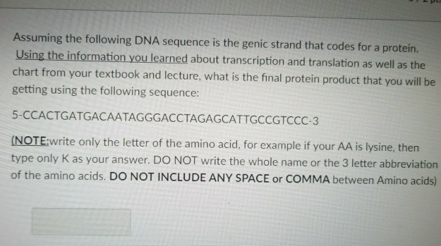 Solved Assuming the following DNA sequence is the genic | Chegg.com