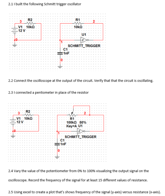 Solved 2.1 I built the following Schmitt trigger oscillator | Chegg.com
