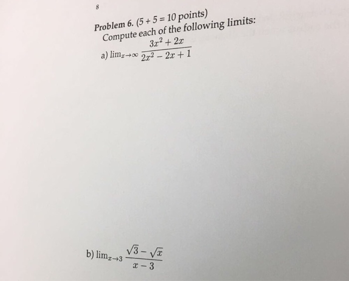 Solved Compute each of the following limits: lim_x | Chegg.com