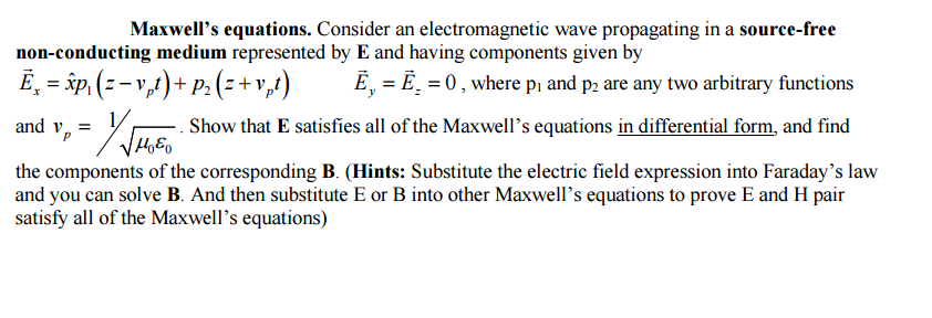 Solved Maxwell's equations. Consider an electromagnetic wave | Chegg.com