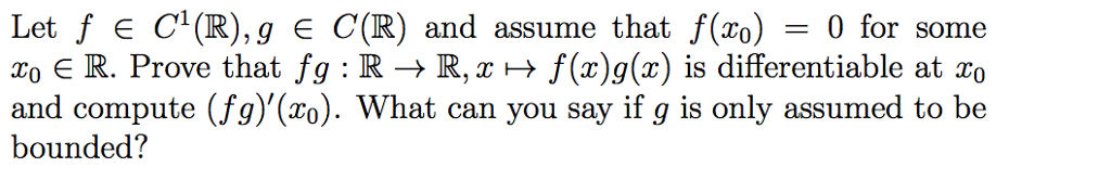 Solved Let f Elementof C^1 (R), g Elementof C(R) and assume | Chegg.com
