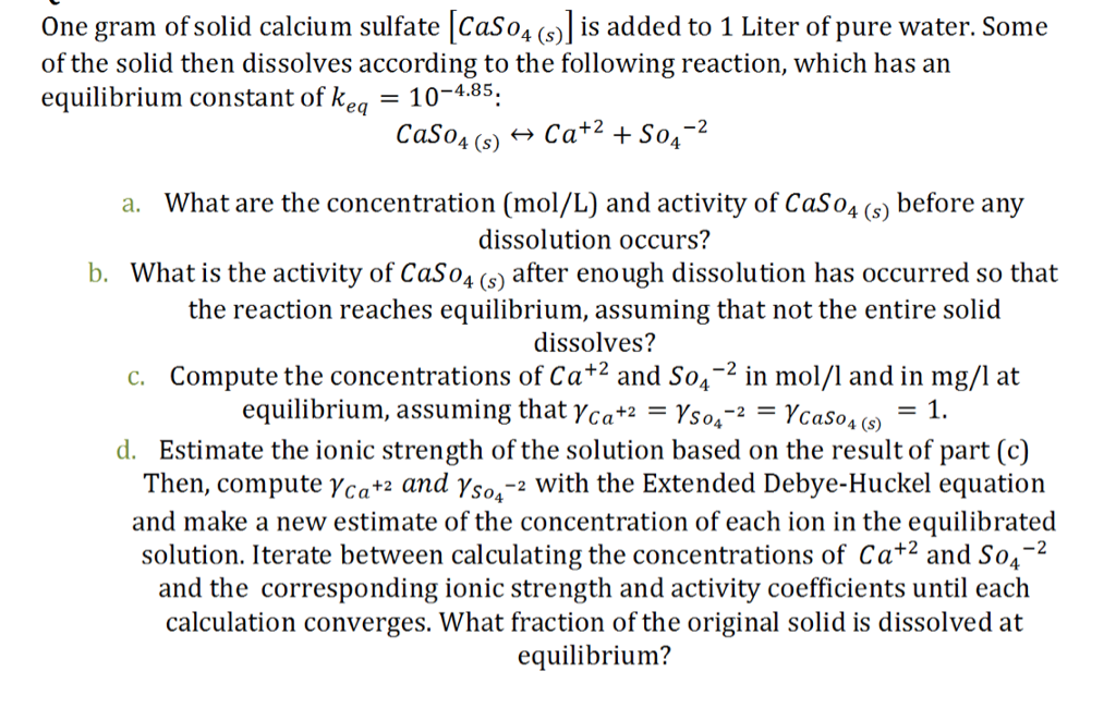 One gram of solid calcium sulfate [Caso4(] is added | Chegg.com