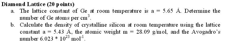 Solved Diamond Lattice (20 points) a. The lattice constant | Chegg.com