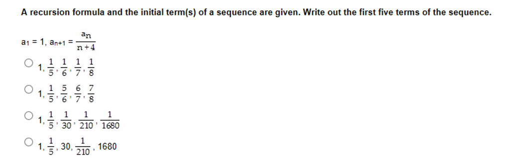 Solved A recursion formula and the initial term(s) of a | Chegg.com