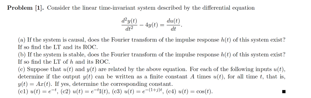 Solved Consider the linear time-invariant system described | Chegg.com