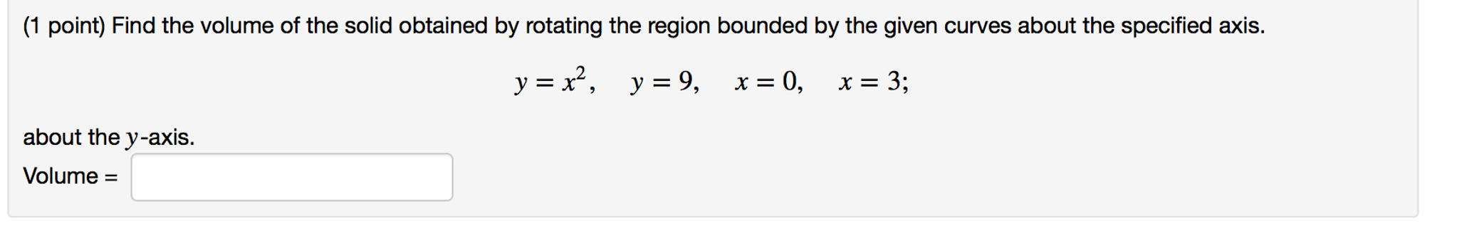 Solved Find the volume of the solid obtained by rotating the | Chegg.com