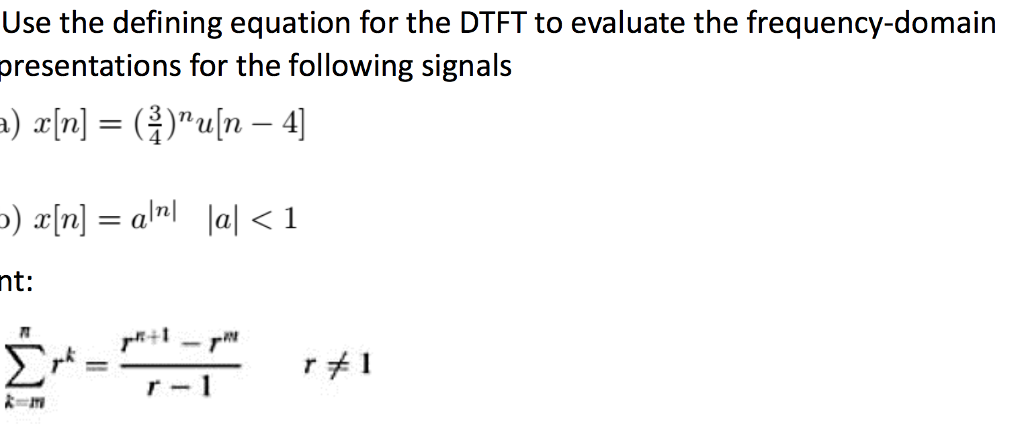 Solved Use the defining equation for the DTFT to evaluate | Chegg.com