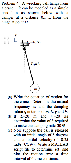 A wrecking ball hangs from a crane. It can be modeled | Chegg.com