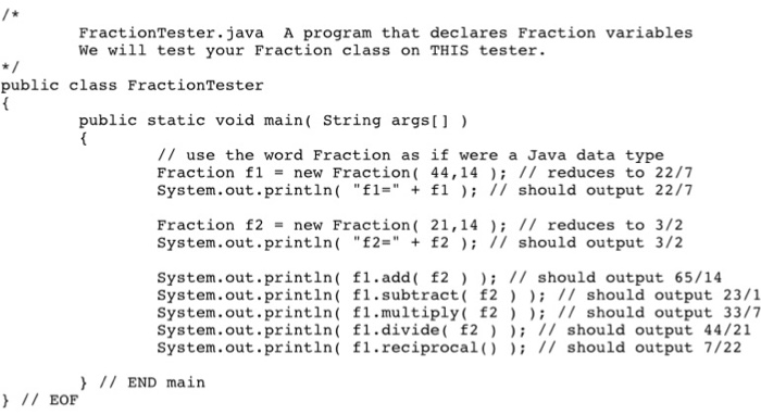 Solved Fraction.java A class (data type) definition file | Chegg.com