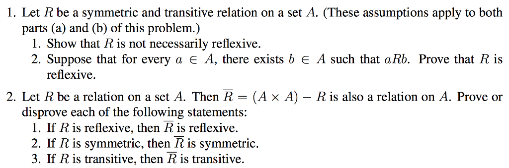 Solved 1. Let R be a symmetric and transitive relation on a | Chegg.com