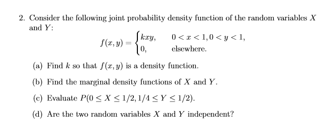 Solved Consider the following joint probability density | Chegg.com