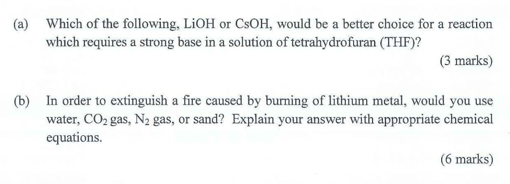 Solved Which of the following, LiOH or CsOH, would be a | Chegg.com