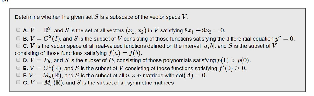 Solved Determine whether the given set S is a subspace of | Chegg.com