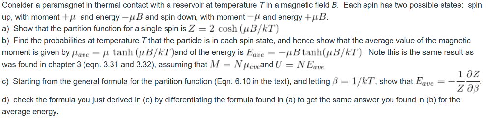 Solved Consider a paramagnet in thermal contact with a | Chegg.com