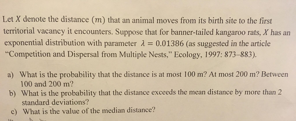 Solved Let X denote the distance (m) that an animal moves | Chegg.com