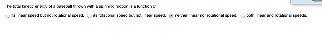 Solved The total kinetic energy of a baseball thrown with a | Chegg.com