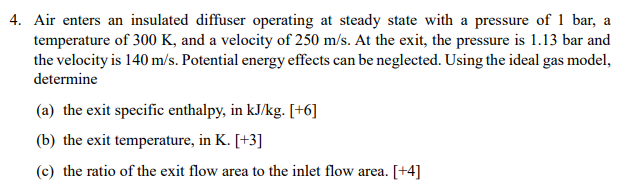 Solved 4. Air enters an insulated diffuser operating at | Chegg.com
