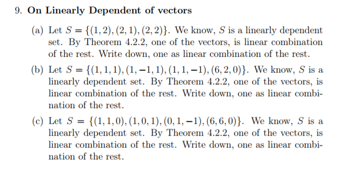 Solved On Linearly Dependent of vectors Let S = {(1, 2), | Chegg.com