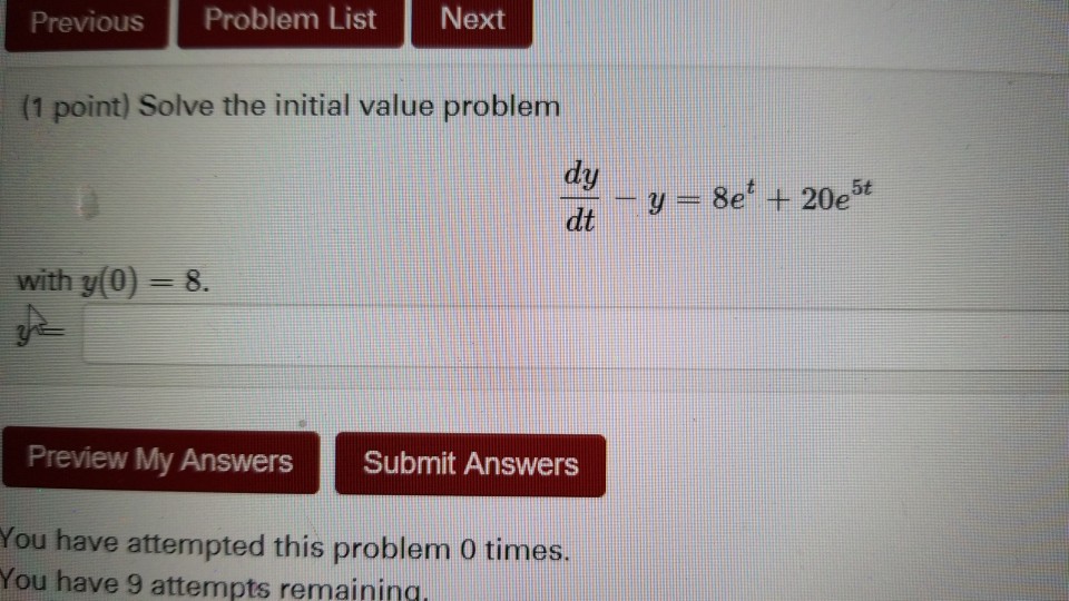 Solved Previous Problem ListNext (1 point) Solve the initial | Chegg.com