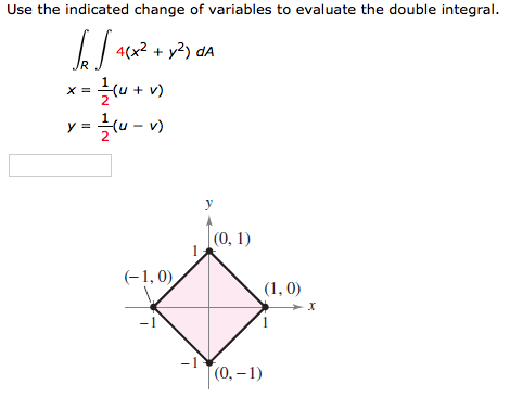Solved Use the indicated change of variables to evaluate the | Chegg.com