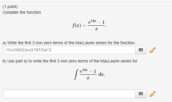 Solved Consider the function f(x) = e^13x - 1/x. a) Write | Chegg.com