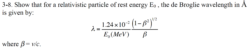 Solved 3-8. Show that for a relativistic particle of rest | Chegg.com