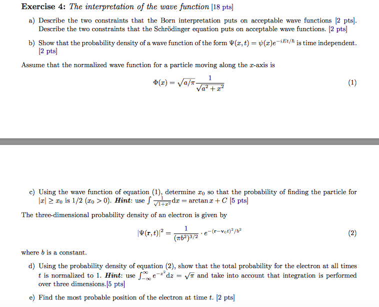 Solved The interpretation of the wave function Describe the | Chegg.com