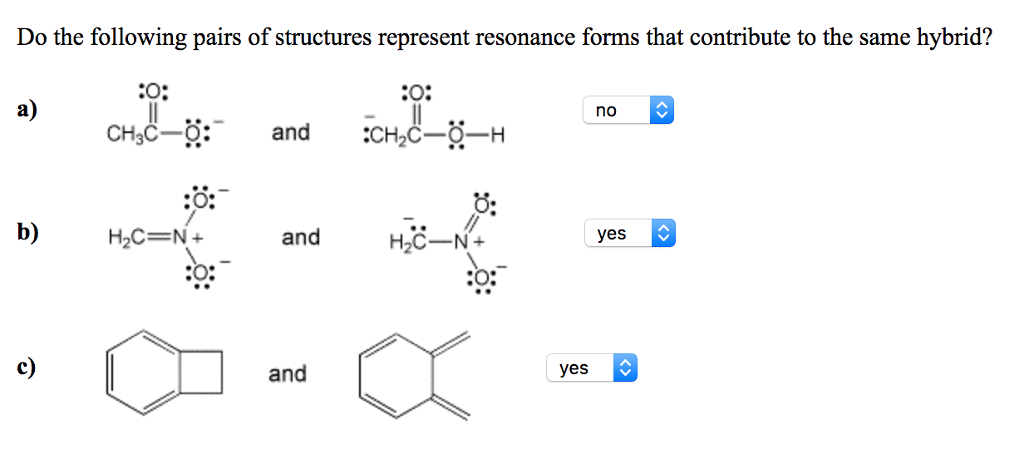 Solved Do the following pairs of structures represent | Chegg.com