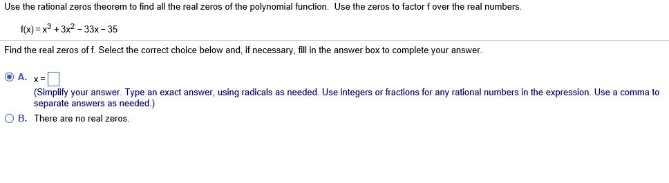 Solved Use The Rational Zeros Theorem To Find All The Real