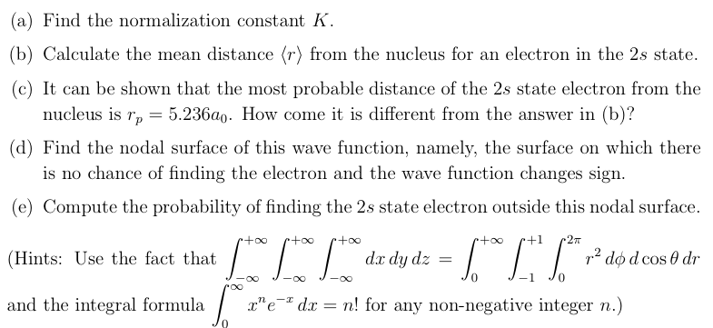 Solved Given That Electron Wave Function Of The 2s State Of