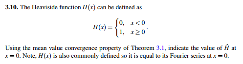 Solved 3.10. The Heaviside function H(x) can be defined as | Chegg.com