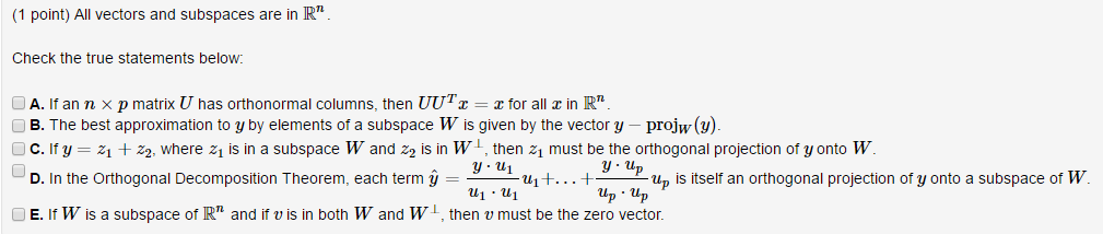 Solved (1 point) All vectors and subspaces are in RTL Check | Chegg.com