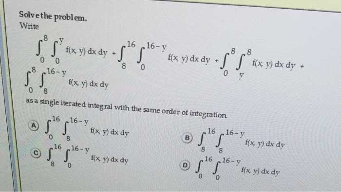 Solved Write integral from 0 to 8 integral from 0 to y f(x, | Chegg.com