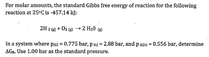 Solved For molar amounts, the standard Gibbs free energy of | Chegg.com