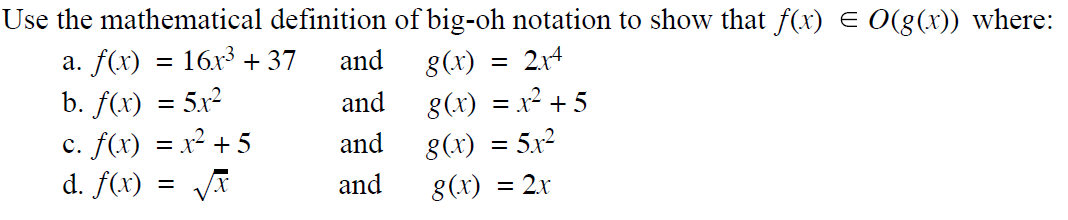 Solved Use the mathematical definition of big-oh notation to | Chegg.com