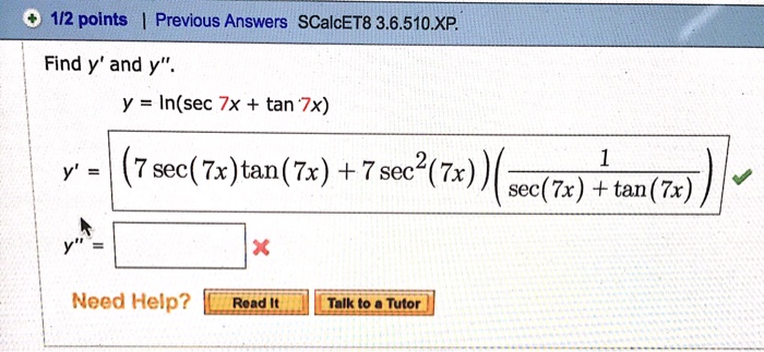 Solved 1/2 points | Previous Answers SCalcET8 3.6.510.XP | Chegg.com Solved 1/2 points | Previous Answers SCalcET8 3.6.510.XP | Chegg.com