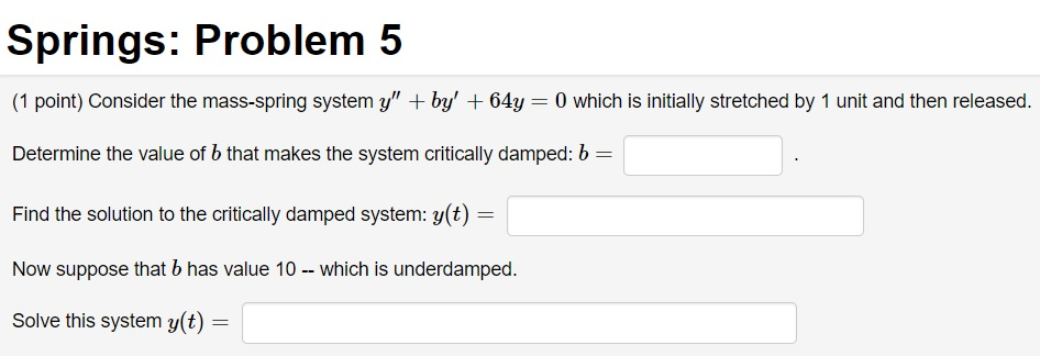 Solved Springs #5 #N# This is Differential Equations: Please | Chegg.com